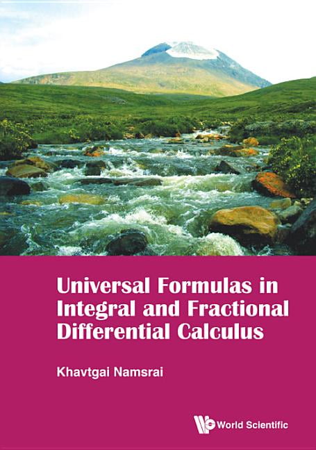 Universal Formulas in Integral and Fractional Differential Calculus ...
