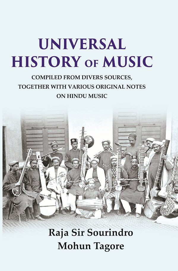 Universal History of Music Compiled From Divers Sources, Together with ...