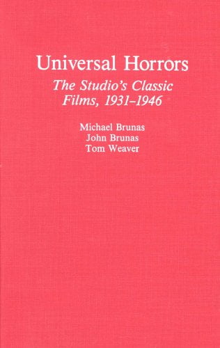 Pre-Owned Universal Horrors: The Studio's Classic Films, 1931-1946 ...