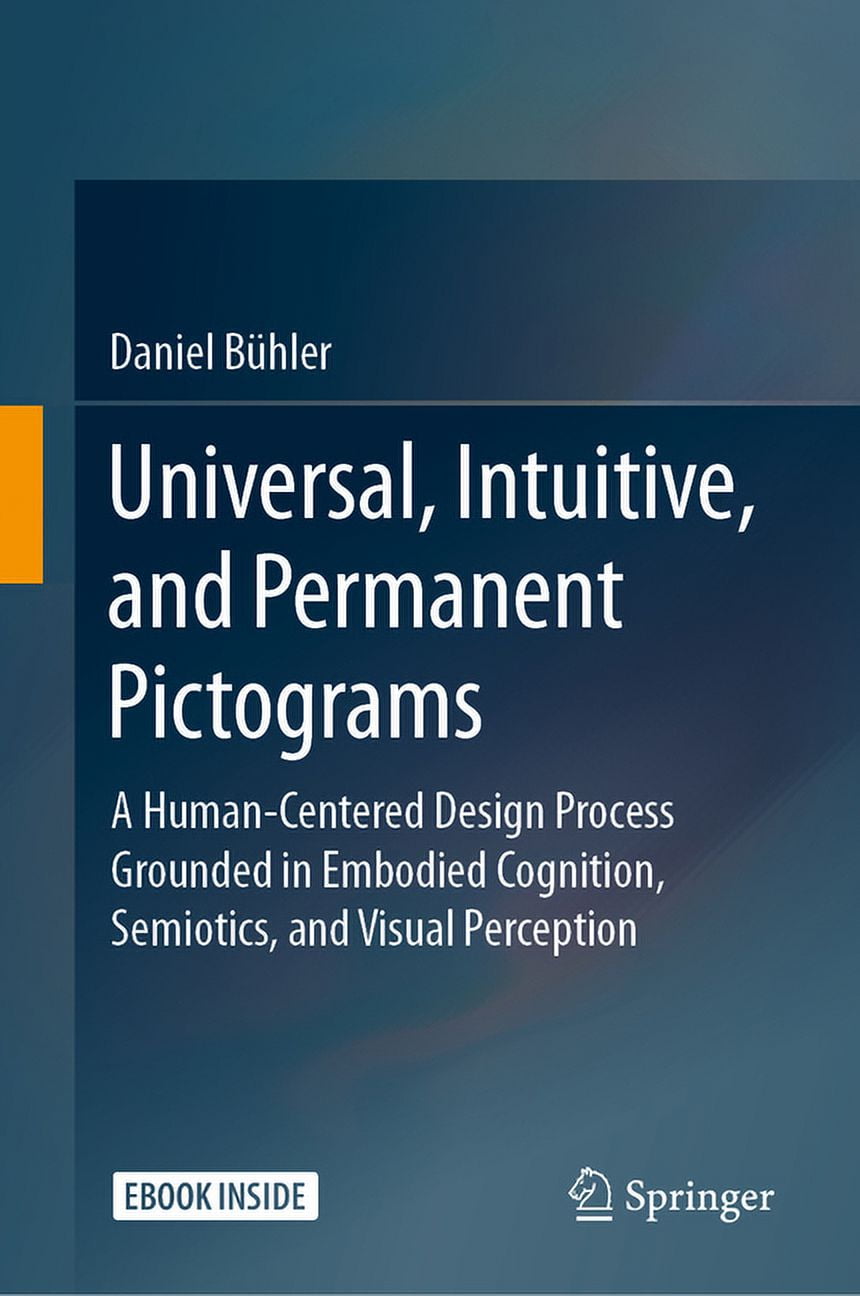 Universal, Intuitive, and Permanent Pictograms: A Human-Centered Design ...