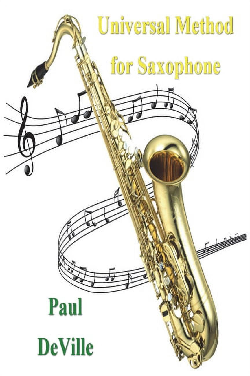 Universal Method for Saxophone, (Paperback) - Walmart Business Supplies