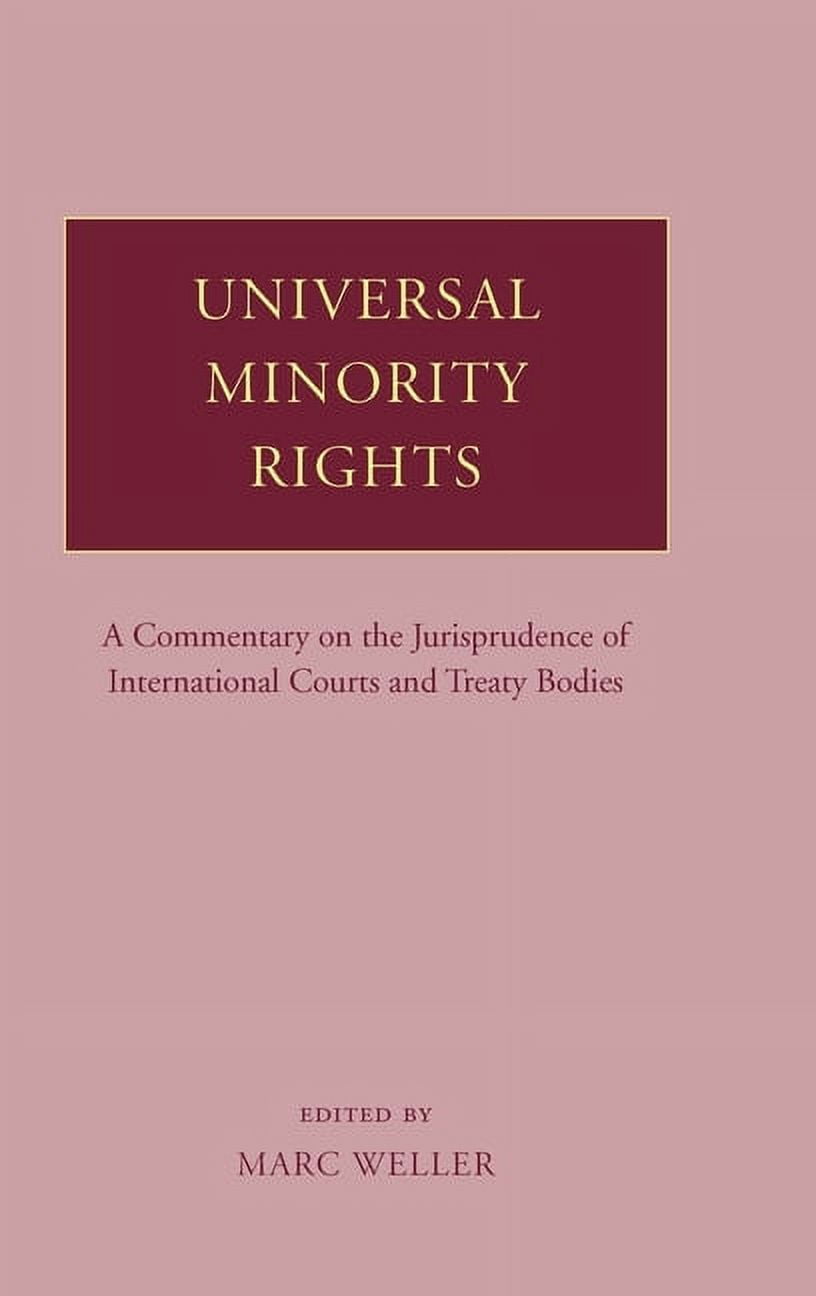 Universal Minority Rights: A Commentary on the Jurisprudence of ...