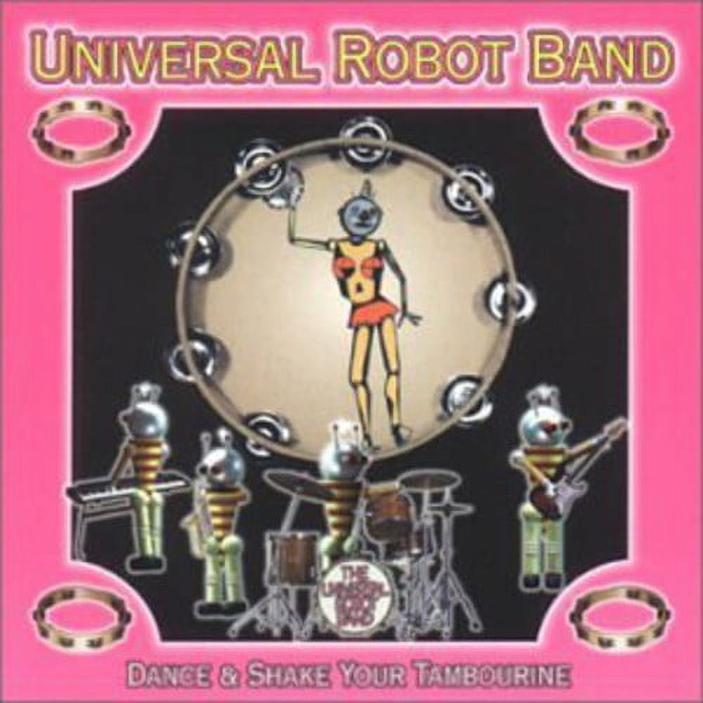 Universal Robot Band - Dance & Shake Your Tambourine - Music ...