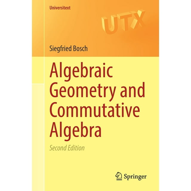 Universitext Algebraic Geometry and Commutative Algebra, (Paperback) - Walmart Business Supplies