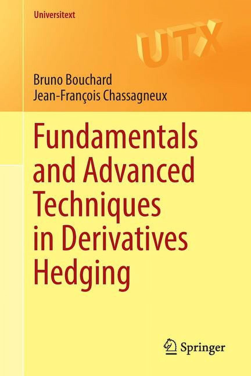 Universitext Fundamentals and Advanced Techniques in Derivatives ...
