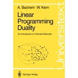 Universitext: Linear Programming Duality: An Introduction to Oriented Matroids (Paperback ...