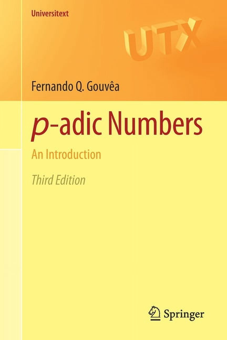 Universitext P-Adic Numbers: An Introduction, (Paperback) - Walmart.com