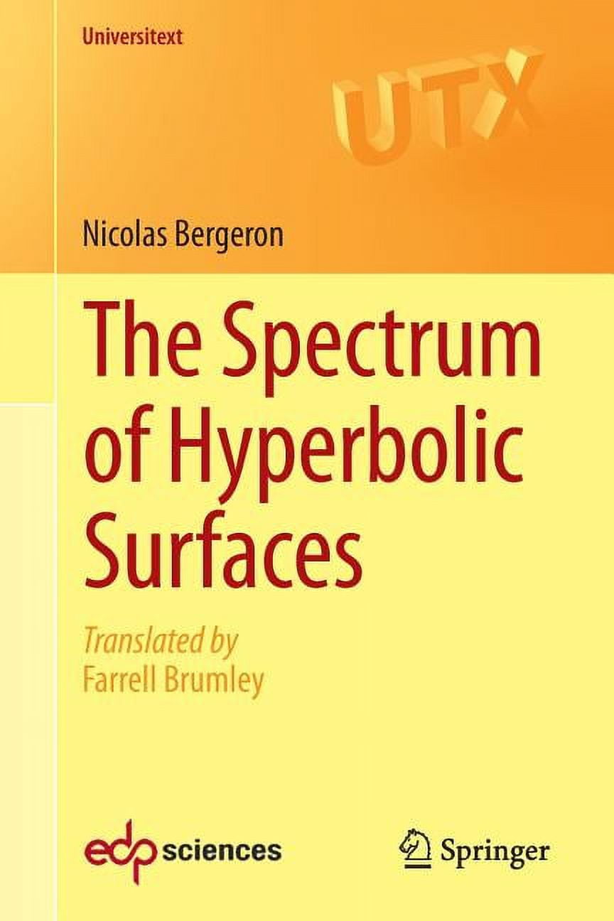 Universitext The Spectrum of Hyperbolic Surfaces, (Paperback) - Walmart.com