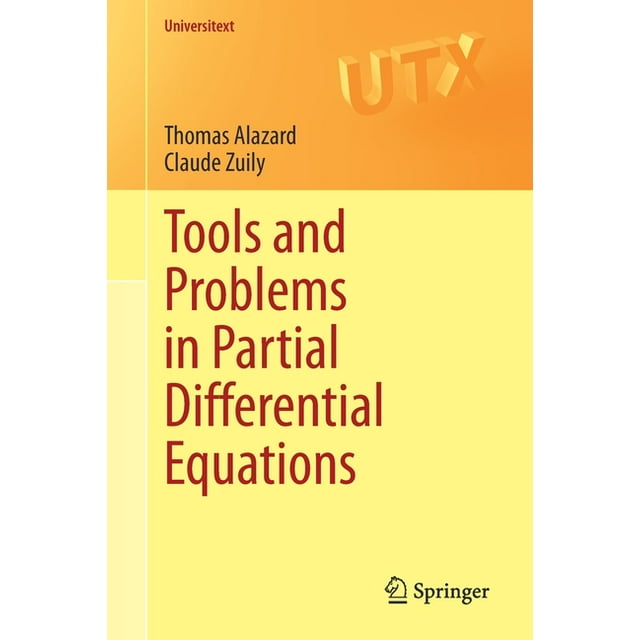Universitext Tools And Problems In Partial Differential Equations Paperback