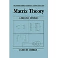 University Mathematics Matrix Theory: A Second Course, (Paperback ...