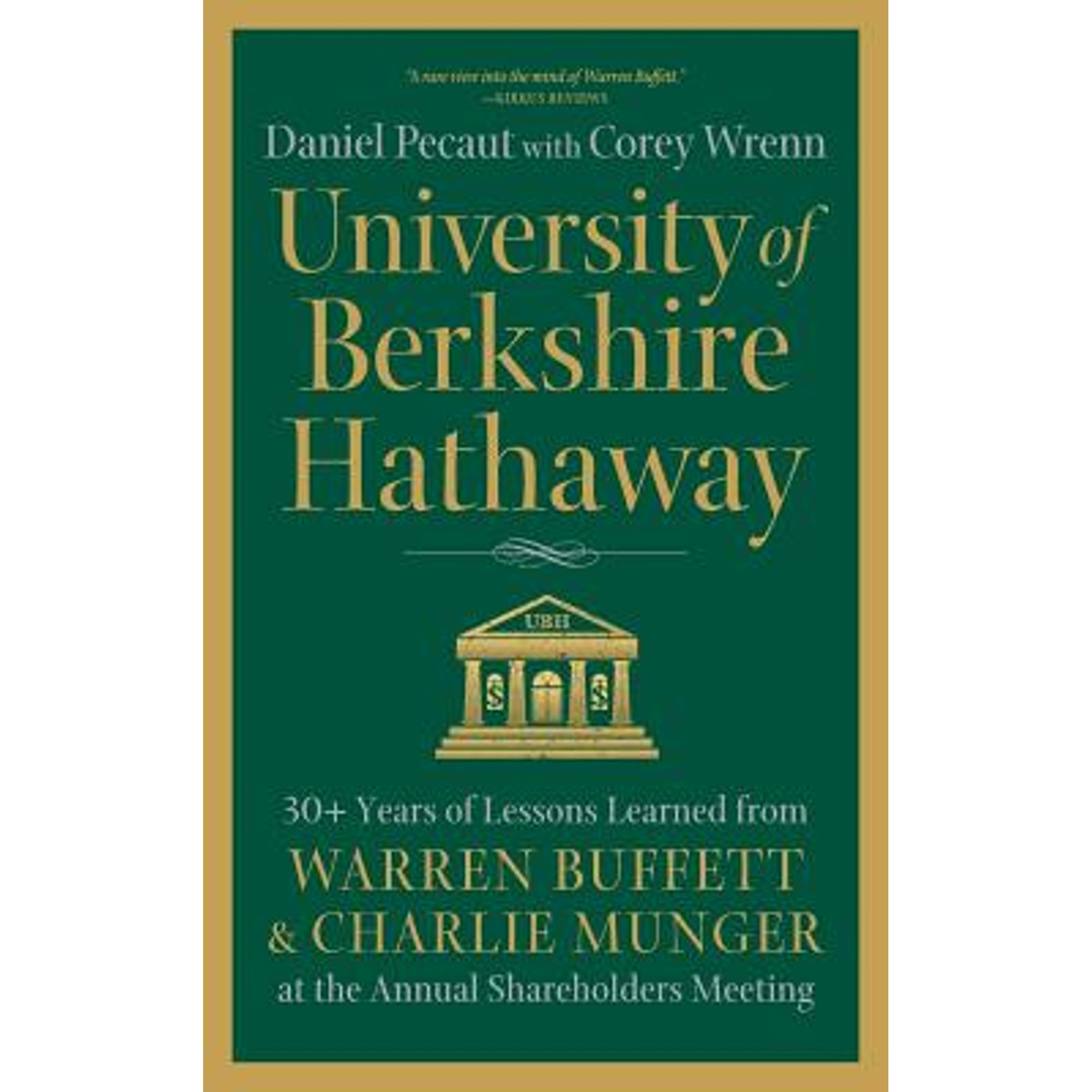 Pre-Owned University of Berkshire Hathaway: 30 Years of Lessons Learned ...