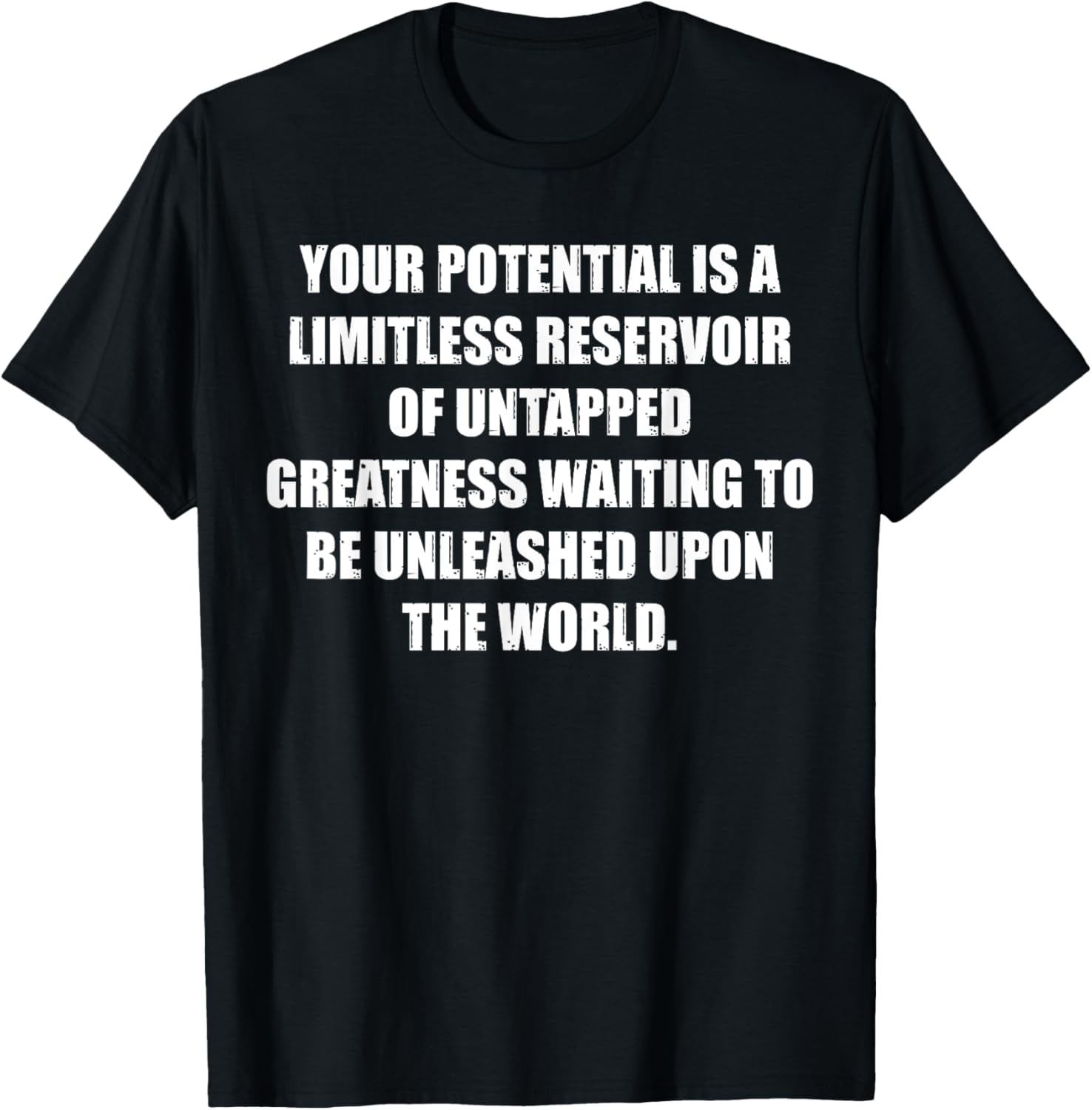 Unleash Your Limitless Potential: Motivational Quotes T-Shirt - Walmart.com
