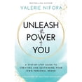 Unleash the Power of You: A Step-by-Step Guide to Creating and ...