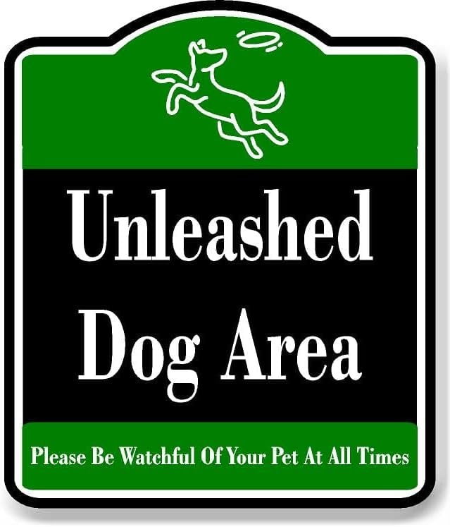 Unleashed Dog Area Please Be Watchful BLACK Aluminum Composite Sign, 15 ...