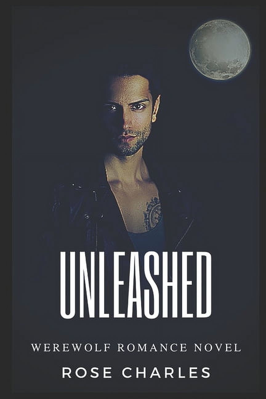 Unleashed: Werewolf Romance Novel (Paperback) - Walmart.com