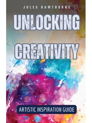 Unlocking Creativity : Artistic Inspiration Guide - Walmart.com
