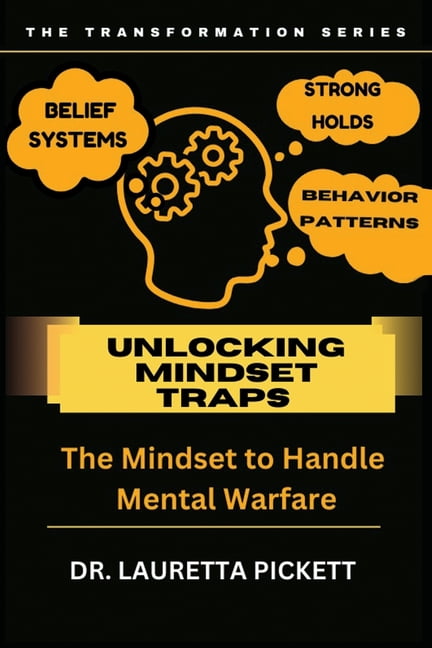 Unlocking Mindset Traps: The Mindset to Handle Mental Warfare ...