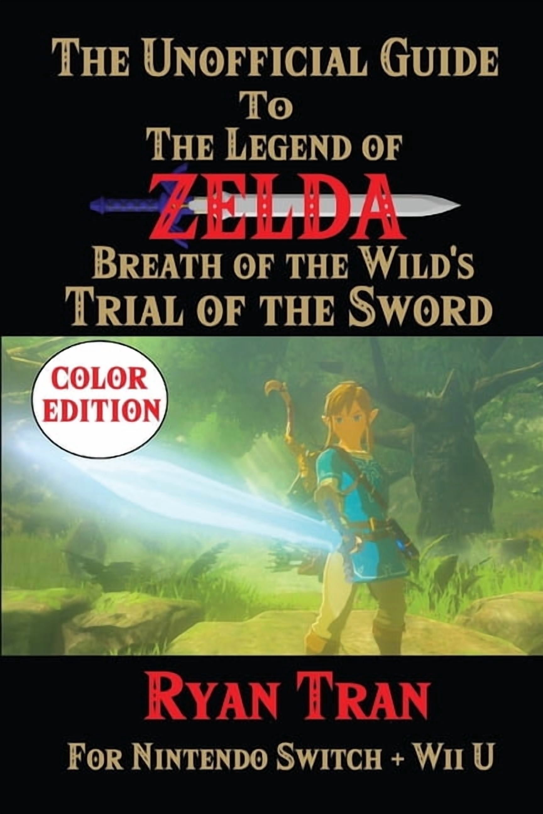 The Unofficial Guide to The Legend of Zelda: Breath of the Wild's Trial ...