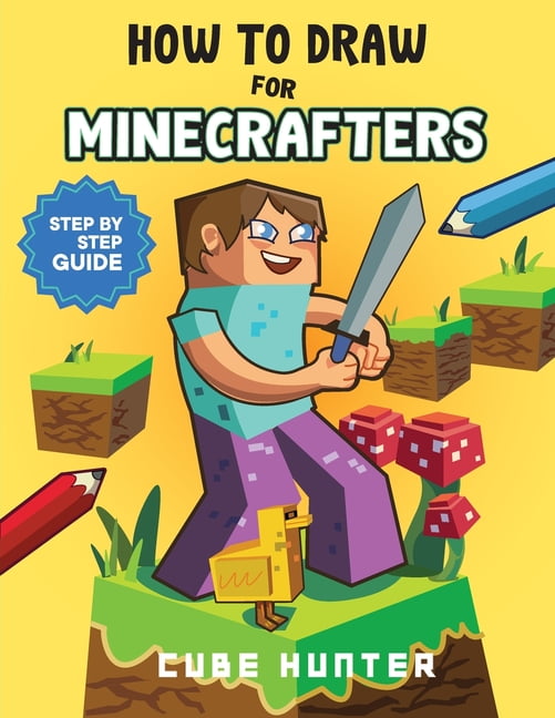 Unofficial Minecraft Activity Book for K How To Draw for Minecrafters ...