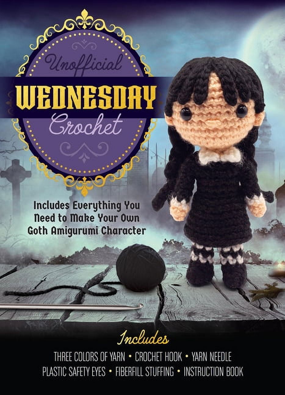 Unofficial Wednesday Crochet : Includes Everything You Need to Make ...