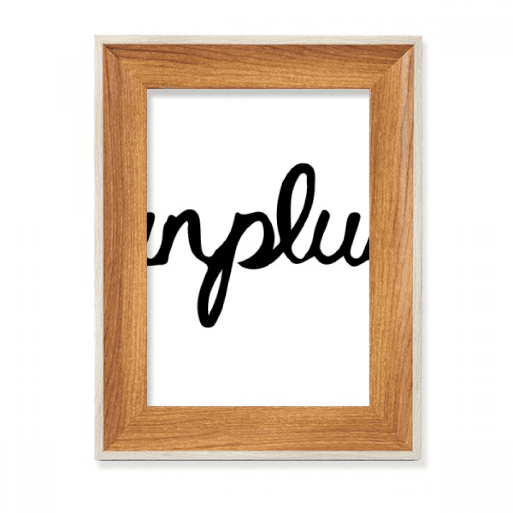 Unplug Funny Design Pattern Quote Desktop Wooden Photo Frame Display ...