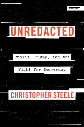 Pre-Owned Unredacted: Russia, Trump, and the Fight for Democracy ...
