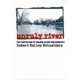 Unruly River : Two Centuries of Change Along the Missouri (Paperback ...