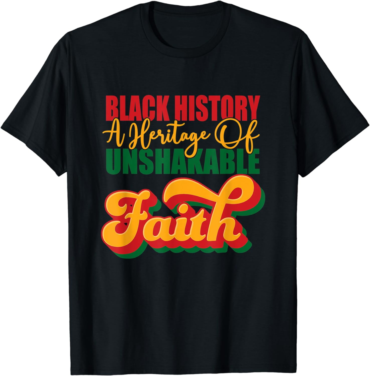 Unshakeable Faith Black History Month BLM Melanin Christian T-Shirt ...