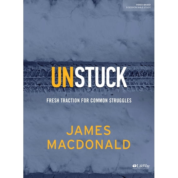 Unstuck - Bible Study Book (Paperback) - Walmart.com