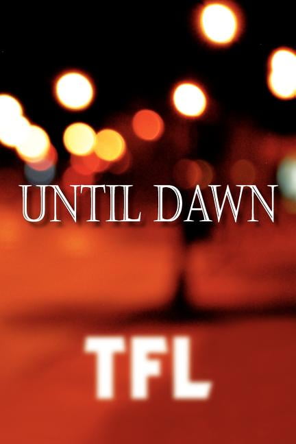 Until Dawn Journal