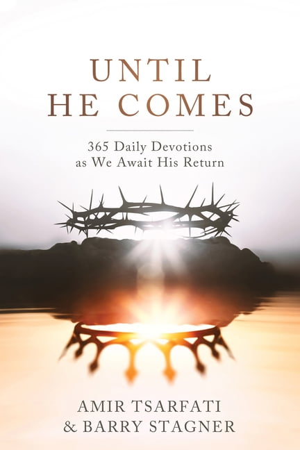 Until He Comes: 365 Daily Devotions as We Await His Return, (Paperback ...