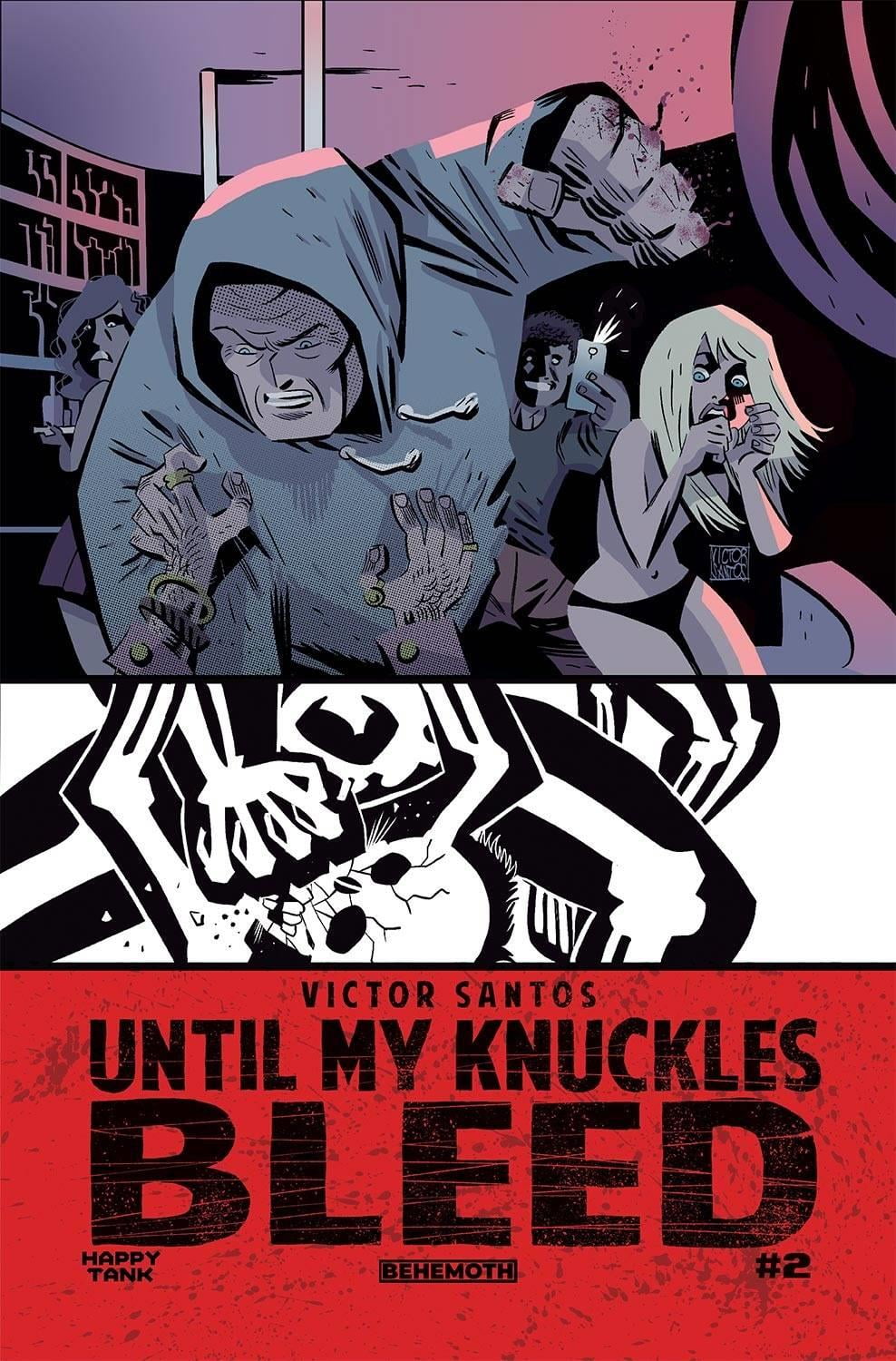 Until My Knuckles Bleed #2 Cvr A Santos (mr) Behemoth Comics Comic Book ...