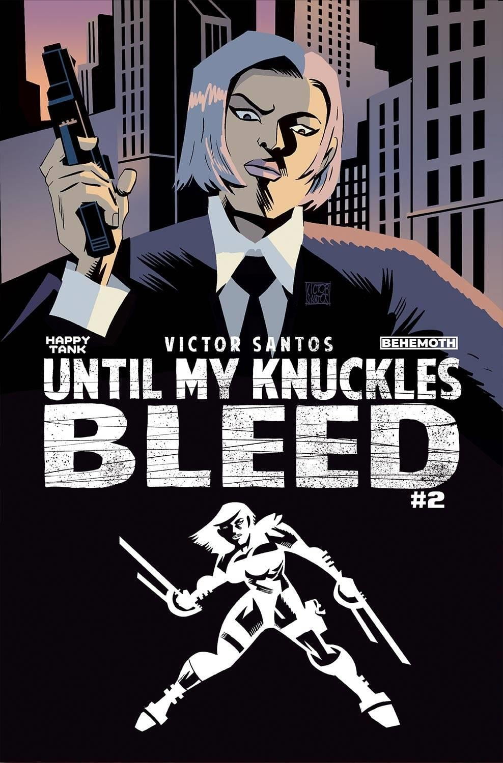 Until My Knuckles Bleed #2 Cvr B Santos (mr) Behemoth Comics Comic Book ...