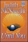 Pre-Owned Until You (Hardcover) 1568951604 9781568951607 - Walmart.com