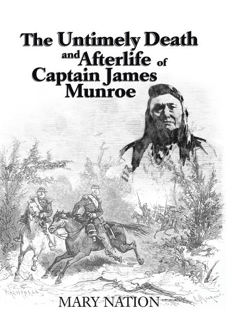 Untimely Death and Afterlife of Captain James Munroe - Walmart.com