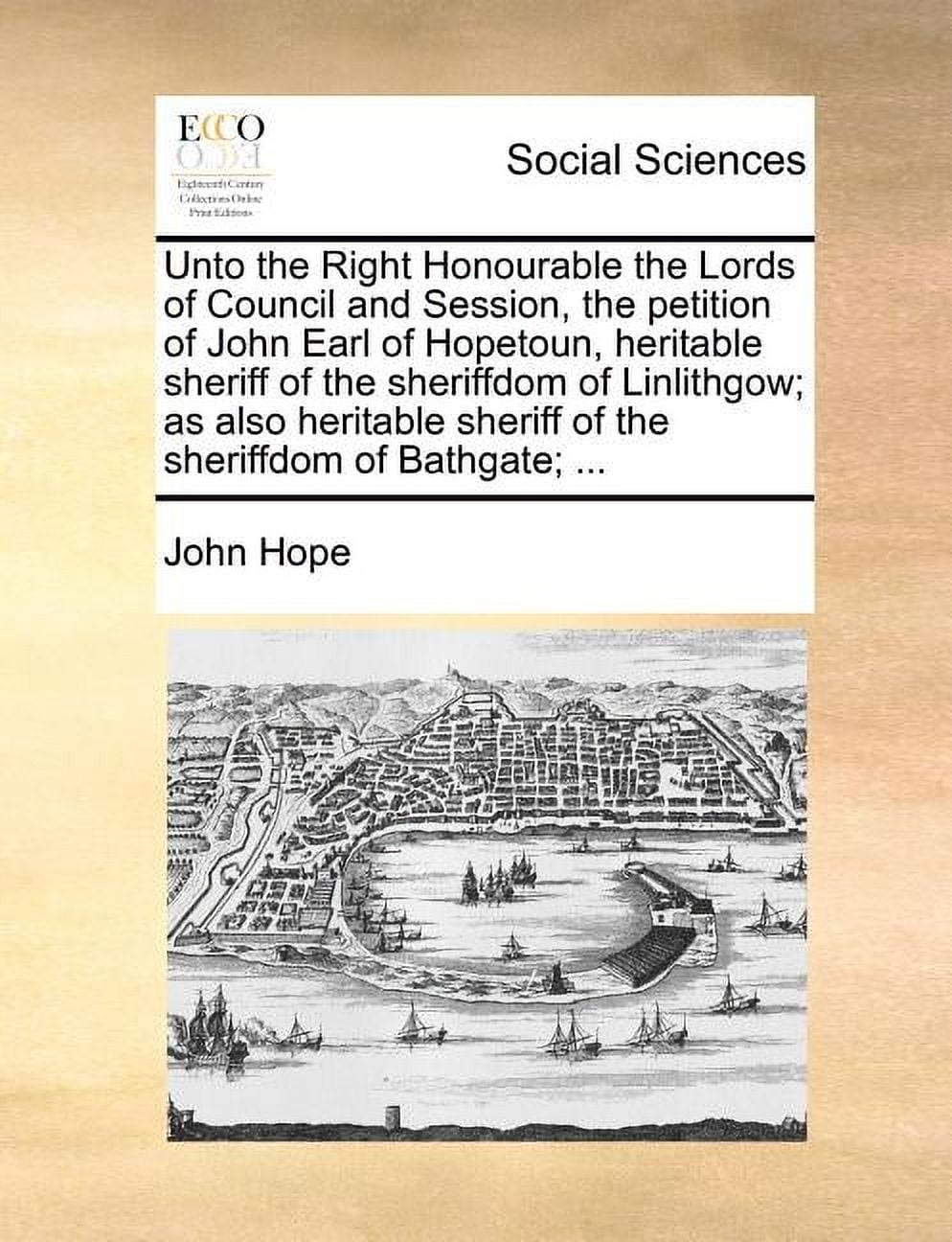 Unto the Right Honourable the Lords of Council and Session, the ...