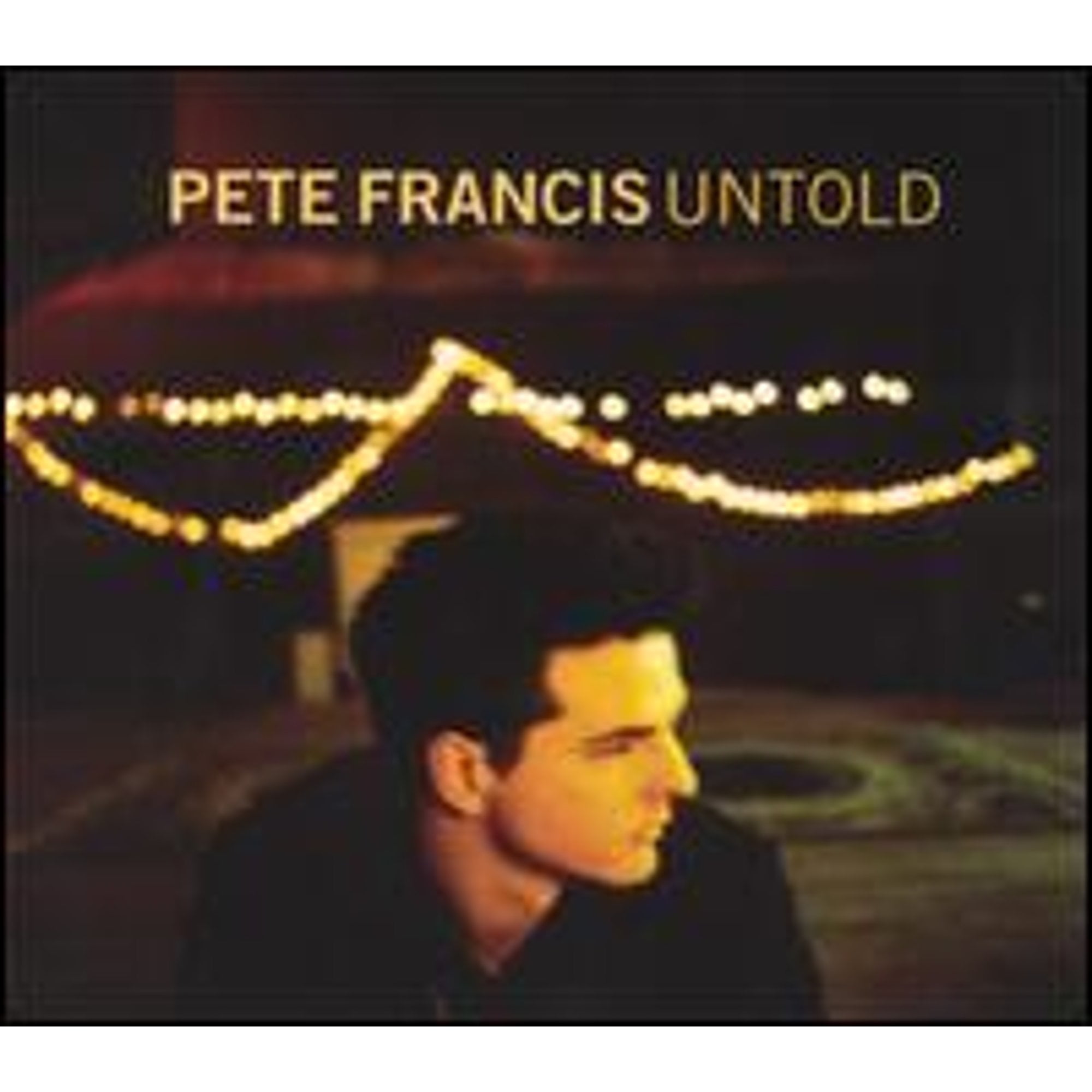 Untold (CD) by Pete Francis - Walmart.com