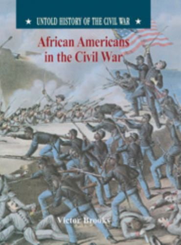 Pre-Owned African American in the Civil War (Untold History of the ...