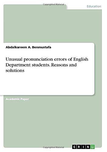 Unusual Pronunciation Errors Of English Department Students. Reasons ...