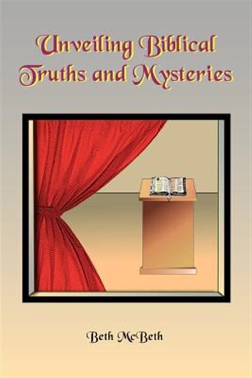 Pre-Owned Unveiling Bibical Truths And Mysteries - Walmart.com