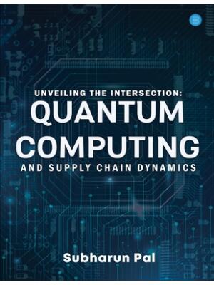 Unveiling the Intersection : Quantum Computing and Supply Chain ...