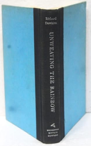 Pre-Owned Unweaving the Rainbow: Science, Delusion and the Appetite for ...