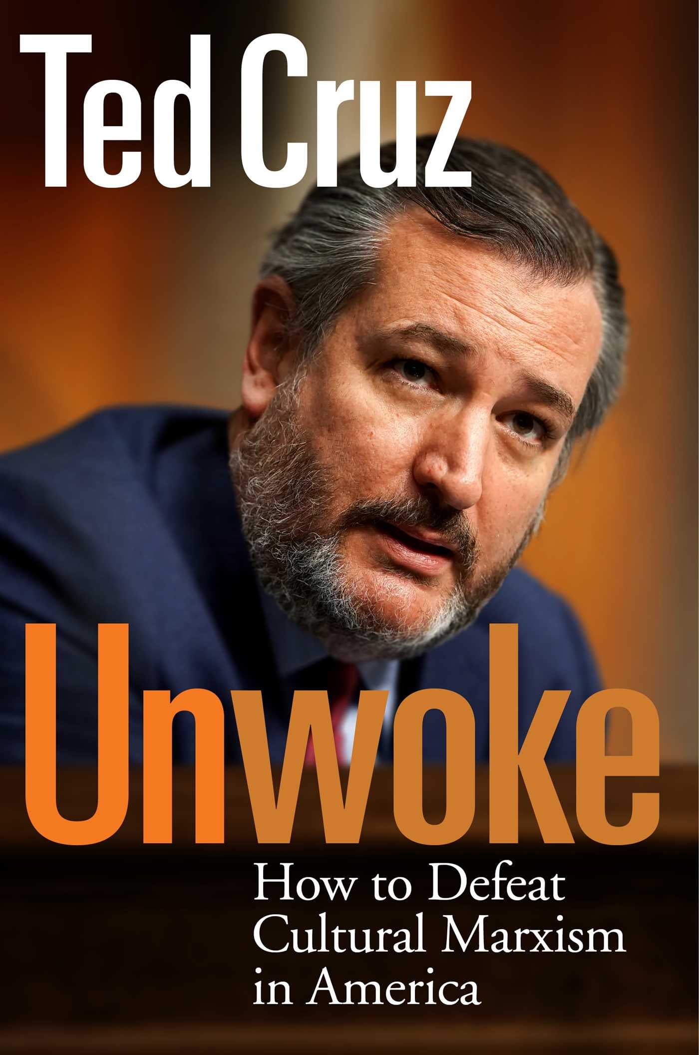 Unwoke : How to Defeat Cultural Marxism in America (Hardcover ...