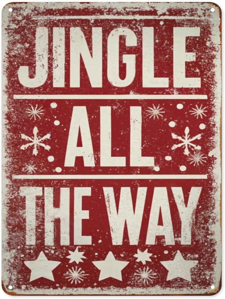Uoyeqt Jingle All The Way Metal Tin Signs Funny Retro Tin Sign for ...