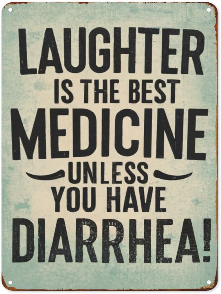 Uoyeqt Laughter Is The Best Medicine Unless You Have Diarrhea Metal Tin ...