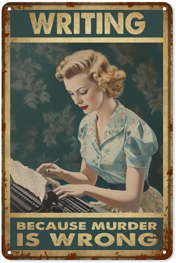 Uoyeqt Writing Because Murder Is Wrong Metal Tin Sign Charming Vintage ...