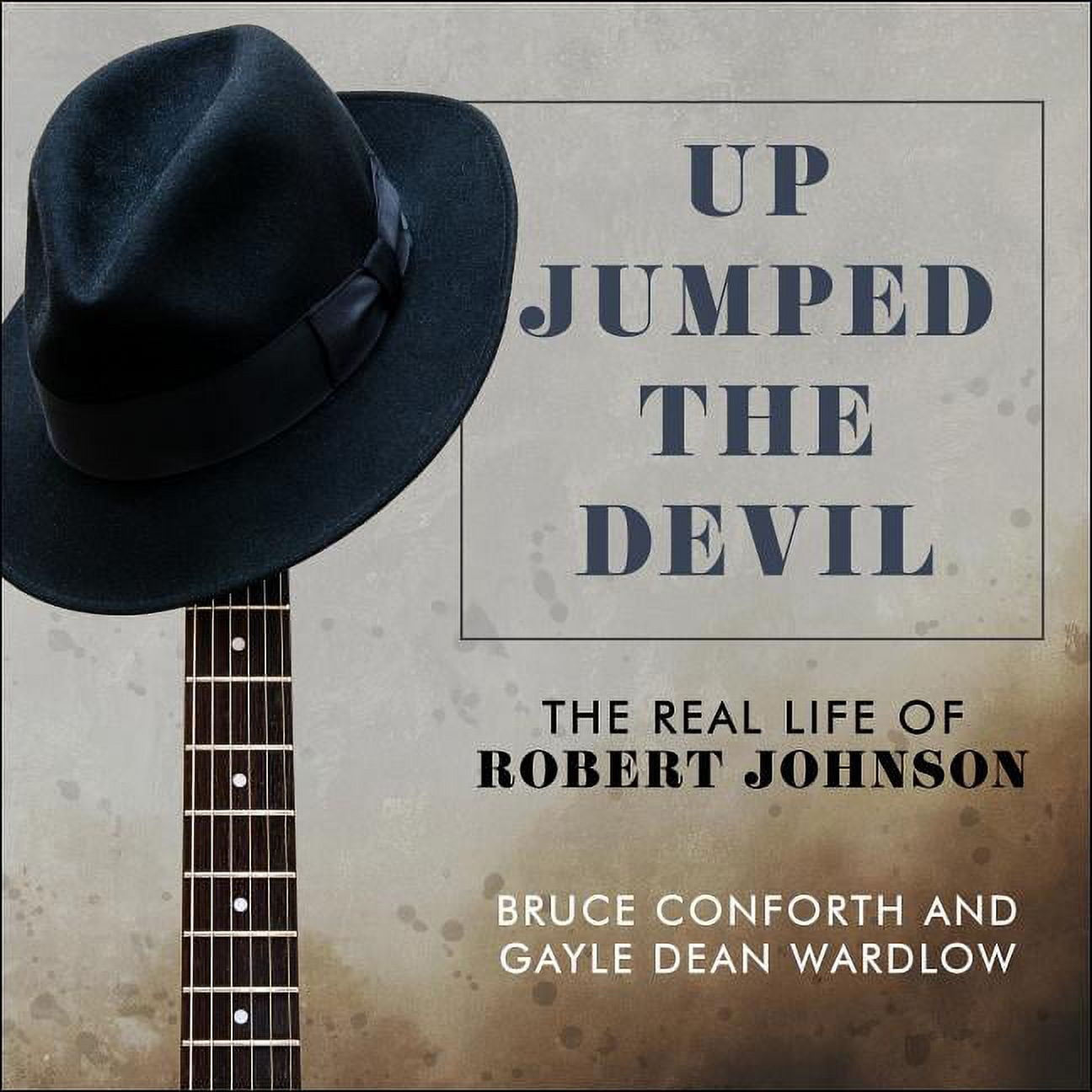 Up Jumped the Devil: The Real Life of Robert Johnson (Audiobook ...