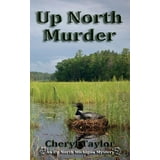 Up North Murder: Up North Michigan Mystery Book 1 - Walmart.com