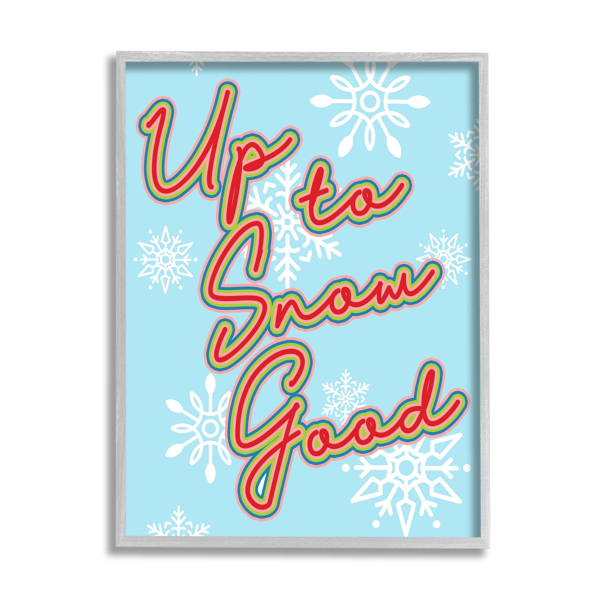 Up To Snow Good Witty Saying Snowflake Pattern Holiday Graphic Art ...