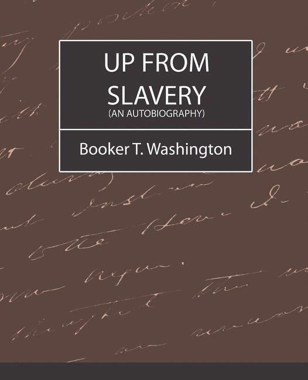 Up from Slavery (an Autobiography), (Paperback) - Walmart.com